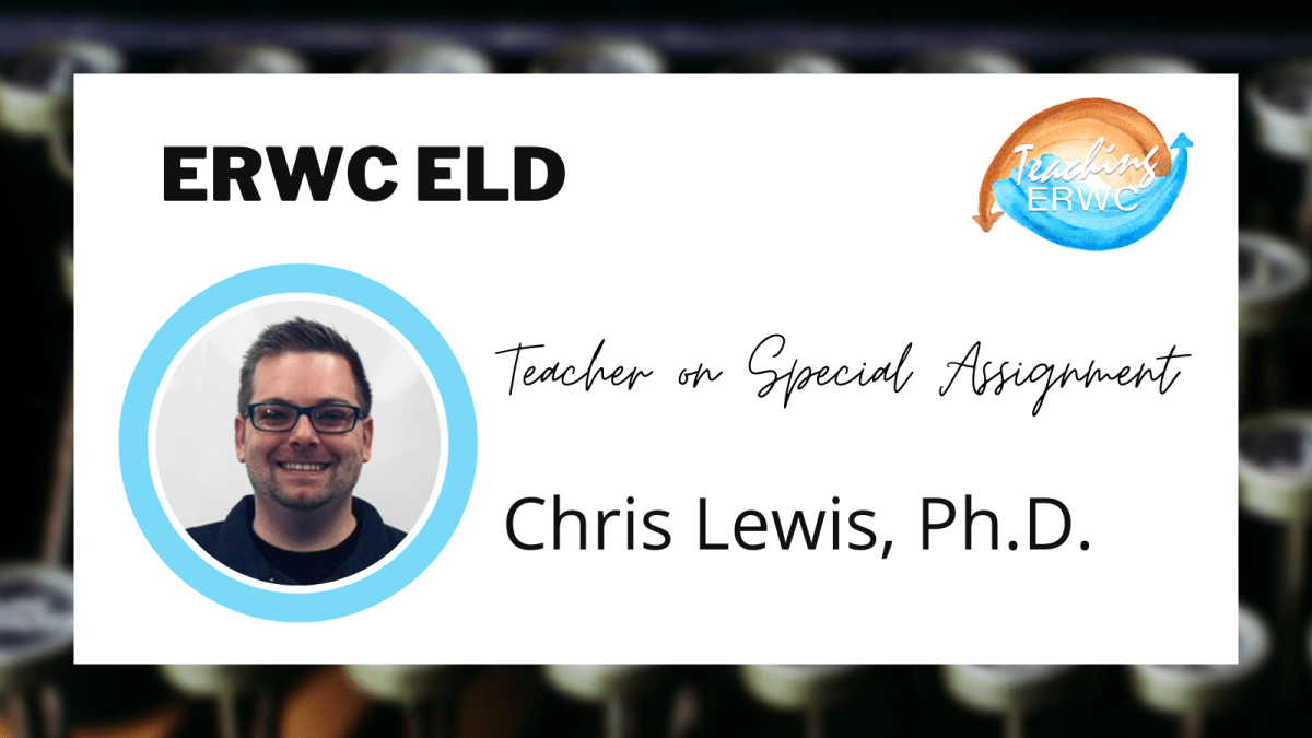 ERWC Designated English Language Development – Teaching ERWC